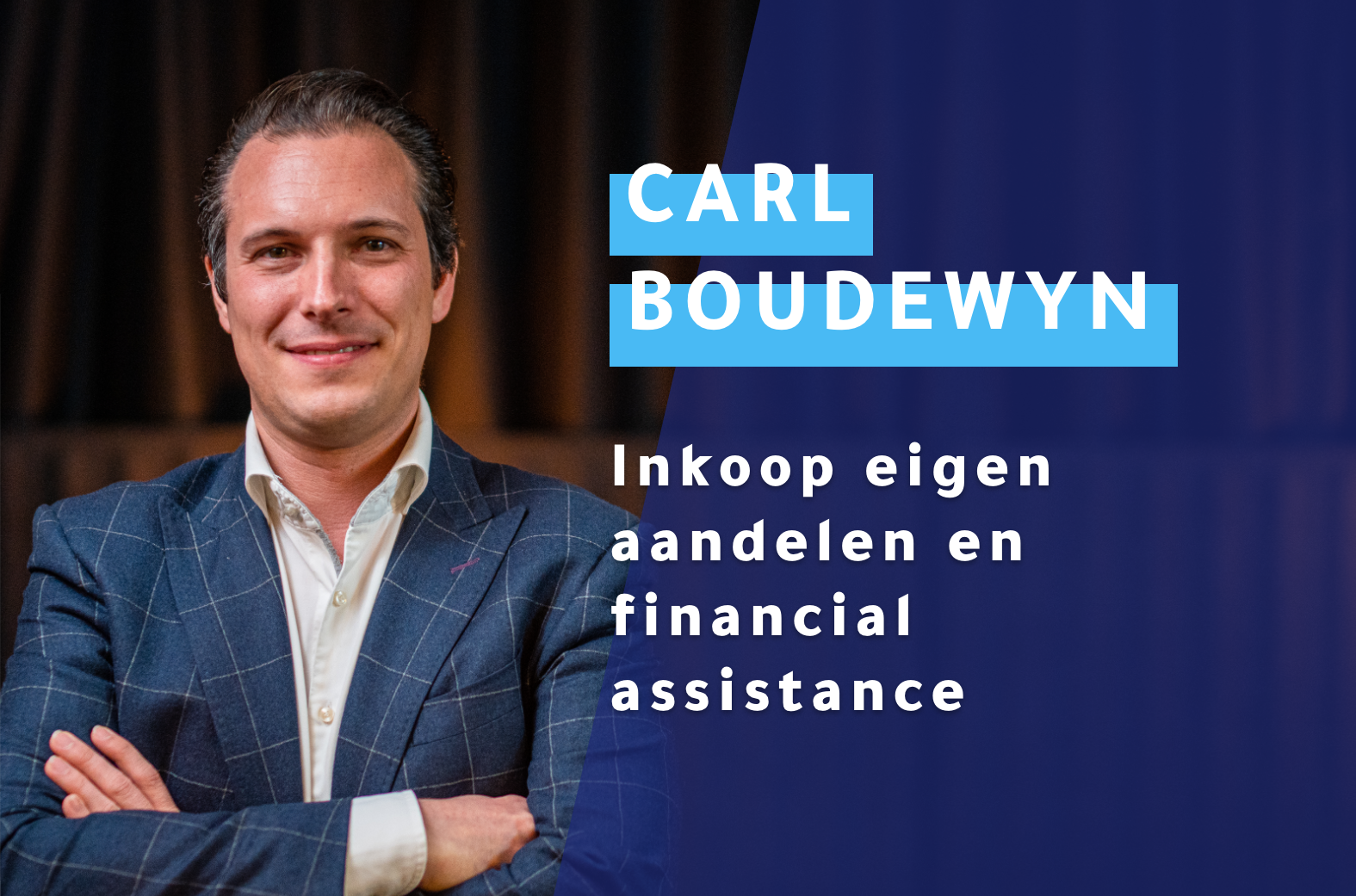 Inkoop eigen aandelen en financial assistance – Accountants Academy